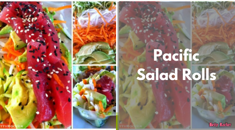 Pacific Salad Roll - The Betty Rocker