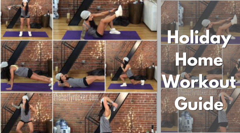 Holiday Home Workout Guide - The Betty Rocker