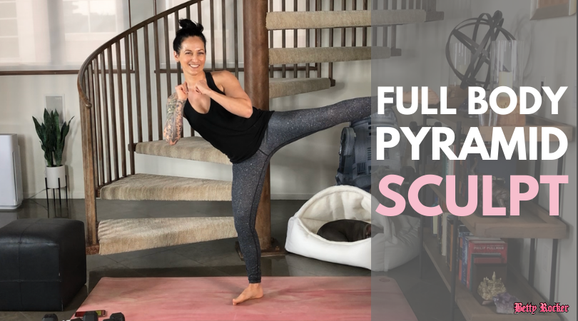 Full Body Pyramid Sculpt - The Betty Rocker