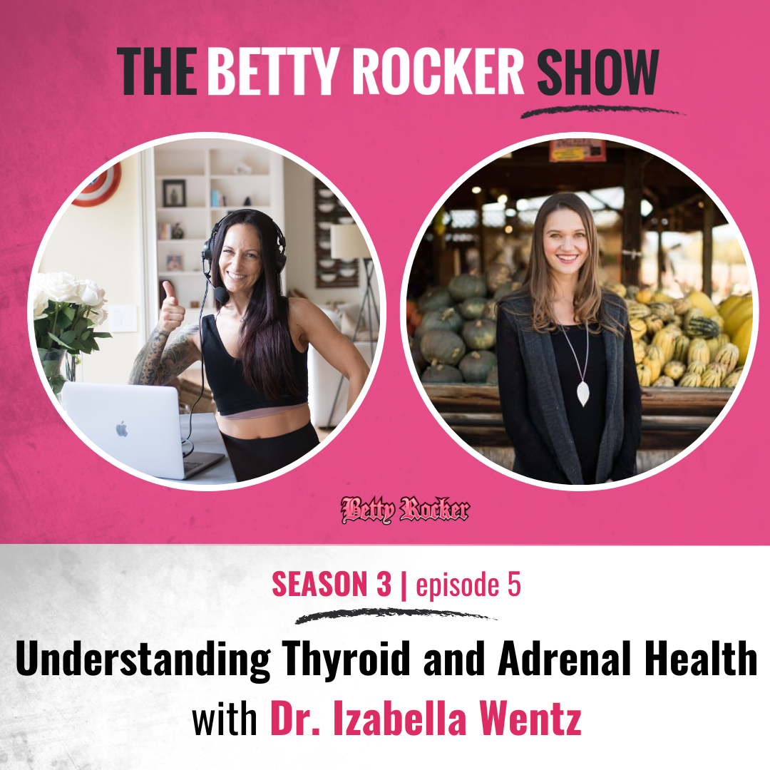Understanding Thyroid and Adrenal Health with Dr. Izabella Wentz - The ...